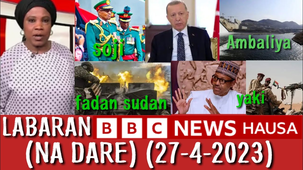 LABARAN #BBC NA DAREN YAU (27-4-2023) - YouTube