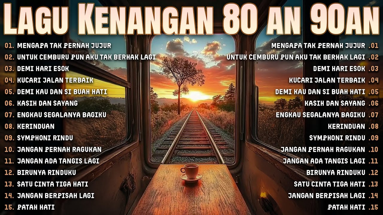 Lagu Kenangan 80an 90an | Nostalgia Tembang Lawas Indonesia Penuh Rindu ...