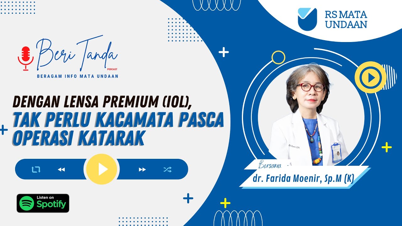 DENGAN LENSA PREMIUM (IOL), TAK PERLU KACAMATA PASCA OPERASI KATARAK ...
