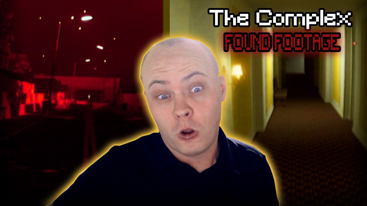 THE COMPLEX FOUND FOOTAGE GAMEPLAY - I CAN'T LOOK AT IT ANYMORE - YouTube