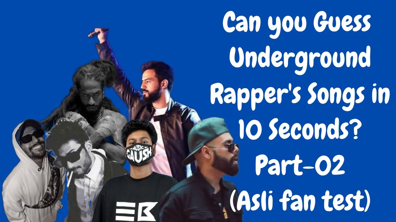 (Part-02)Can you Guess Underground Rappers Songs in 10 seconds???(Asli ...