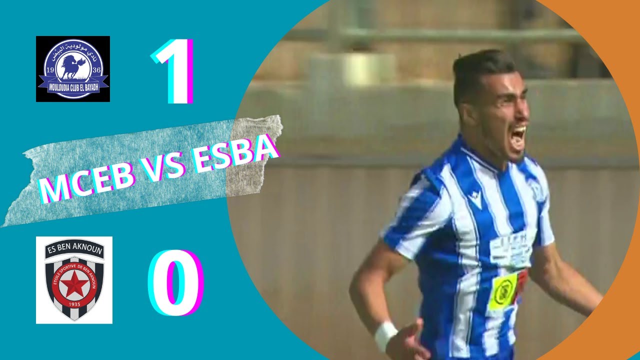 MCEB VS ESBA 1 0, RÉSUMÉ DU MATCH - YouTube