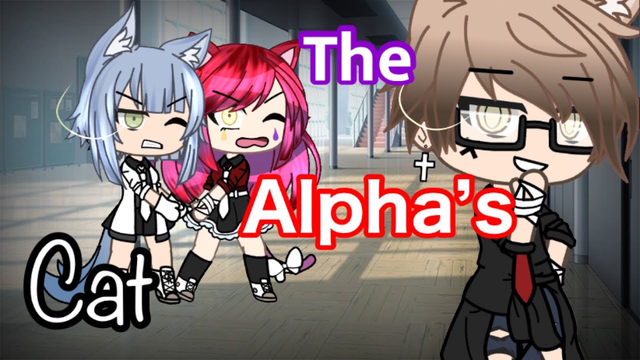 The alpha’s cat•] original??? GLMM - YouTube