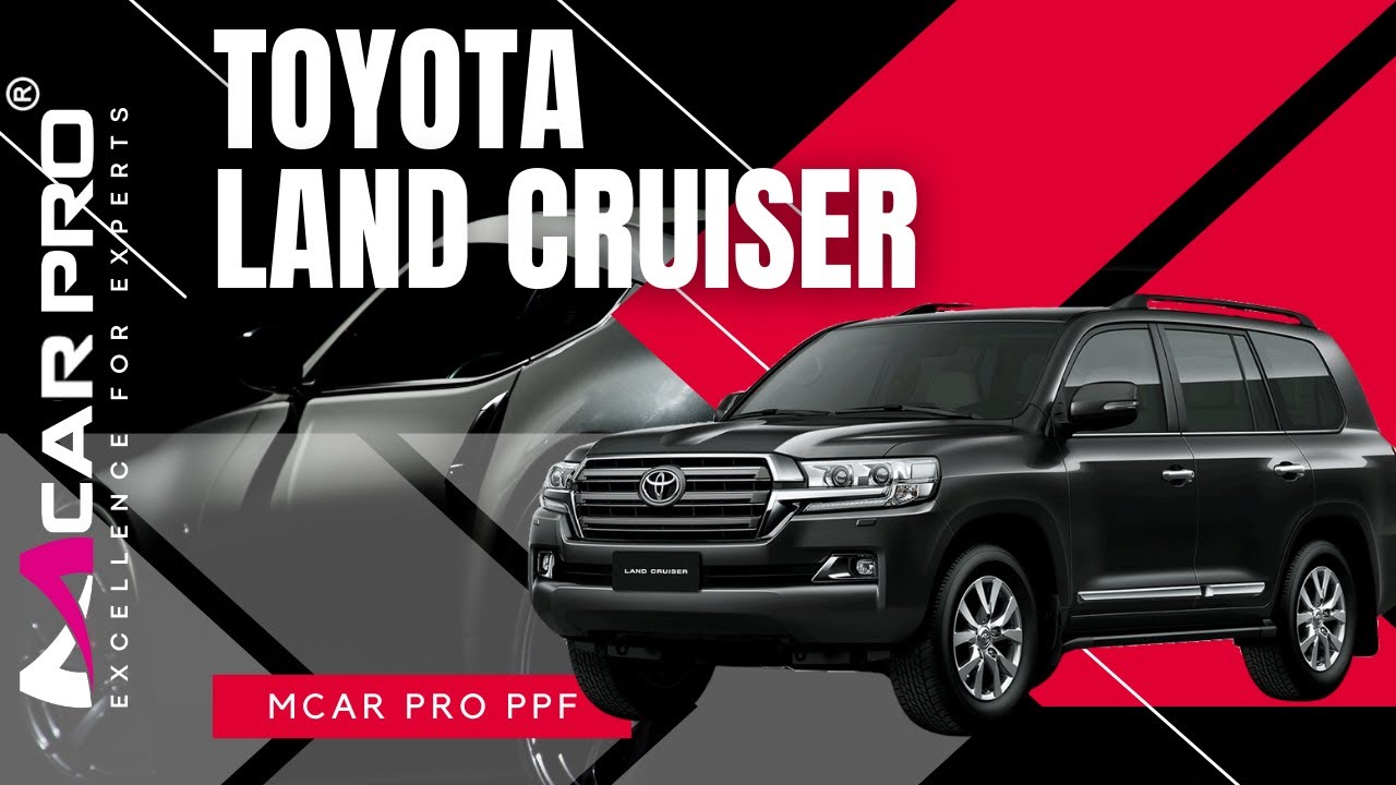 Mcar Pro PPF vs Toyota Land Cruiser V8| Paint Protection Film | Mcar ...