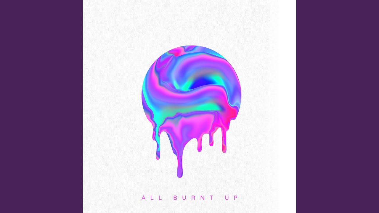 All Burnt Up - YouTube