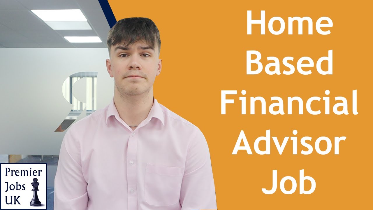 Home based Financial Advisor job with OTE of £60,000+ and on average 12 ...