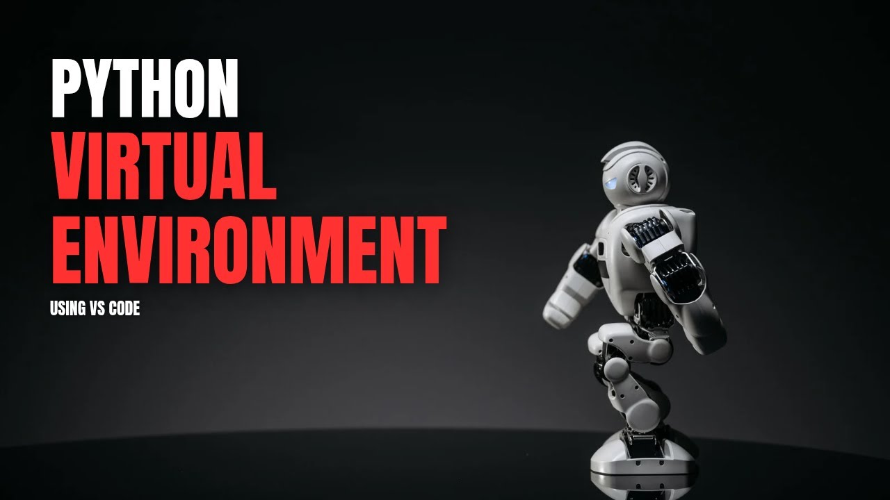 How to Create a Python Virtual Environment Using VS Code | Step-by-Step ...