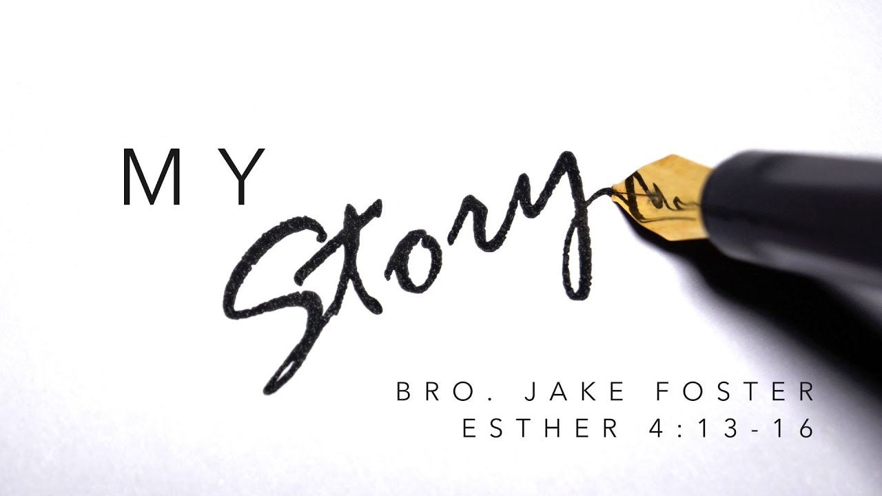 "My Story" - Bro. Jake Foster - Friday Night - 04.21.2023 - YouTube