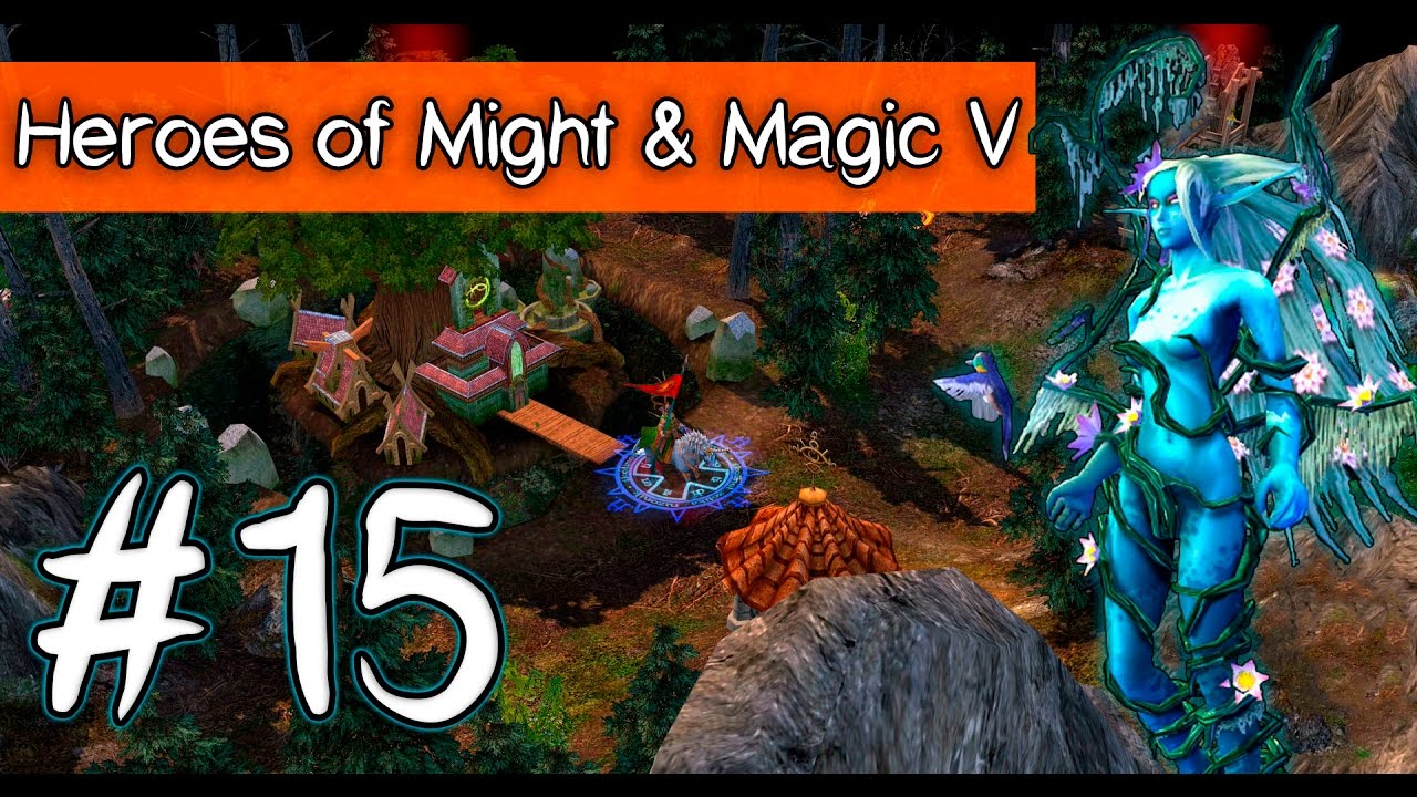 Taking A City | Heroes of Might & Magic V #15 (SYLVAN) - YouTube
