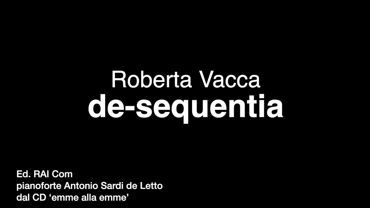 Roberta Vacca de-sequentia - YouTube