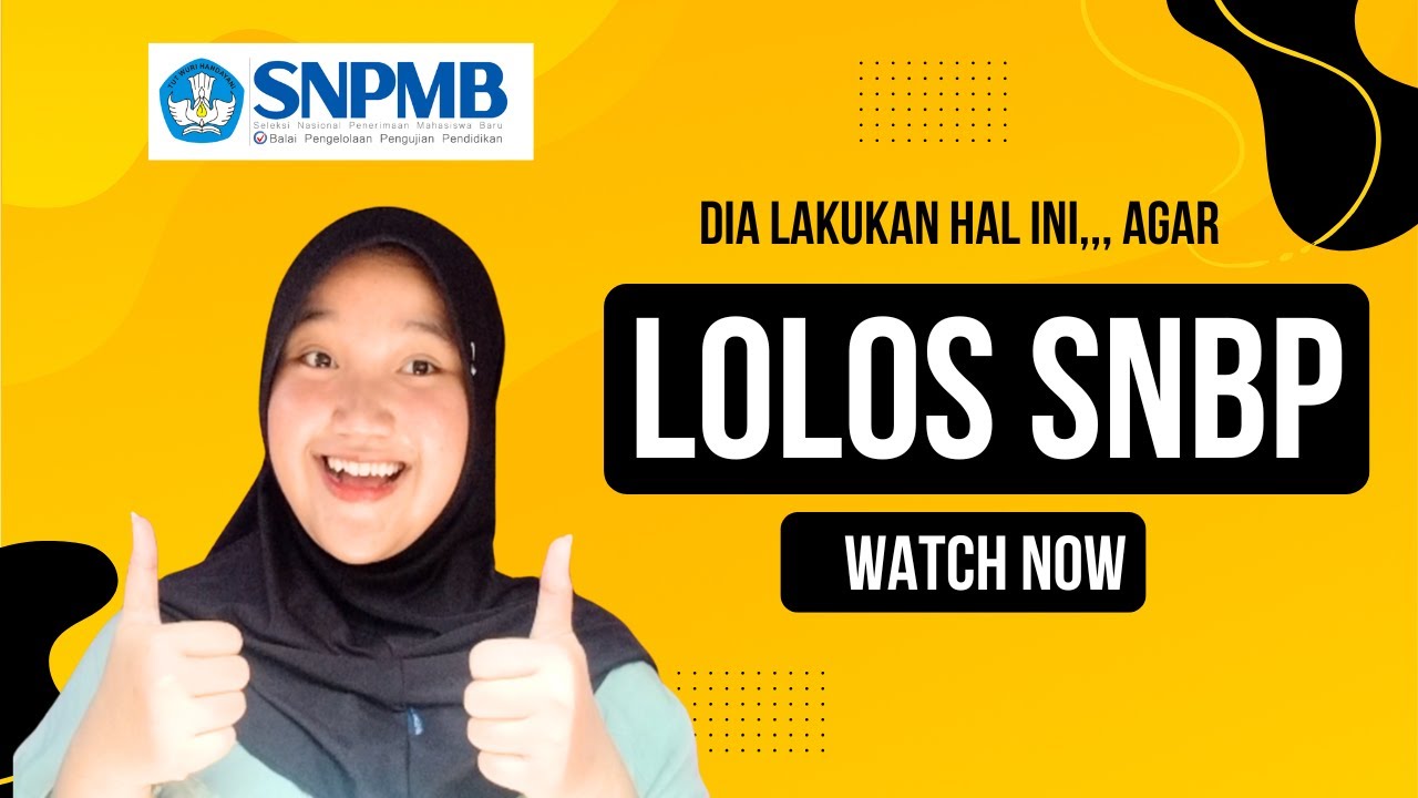 Pesan untuk Lolos SNBP - YouTube