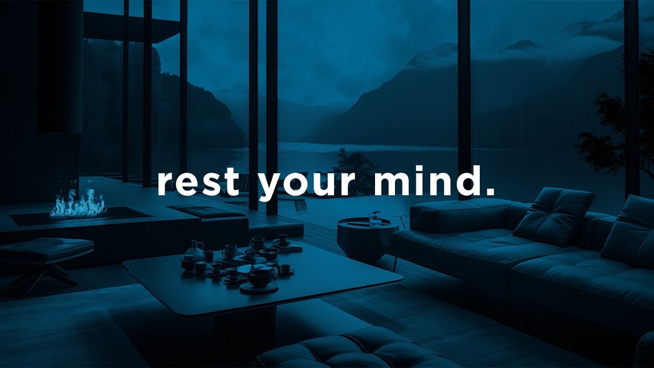 when you need to rest your mind. - YouTube