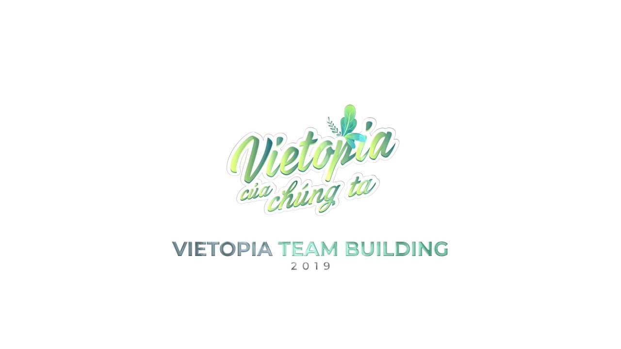 Vietopia Team Building 2019 - YouTube