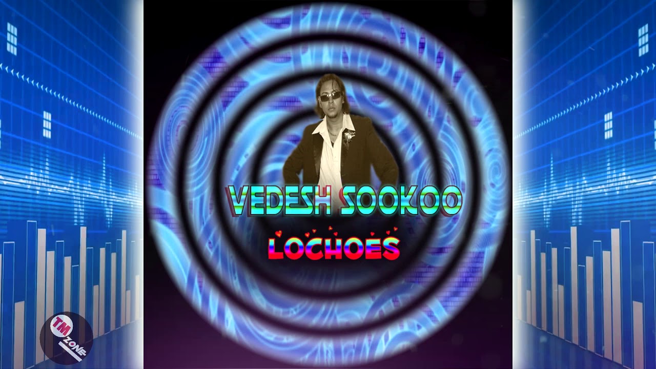 Vedesh Sookoo - Lochoes [ Chutney ] - YouTube