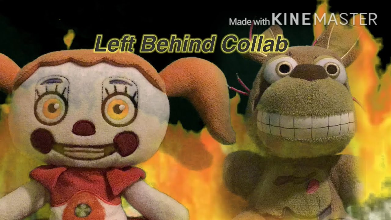 Fnaf Plush Left behind collab! - YouTube
