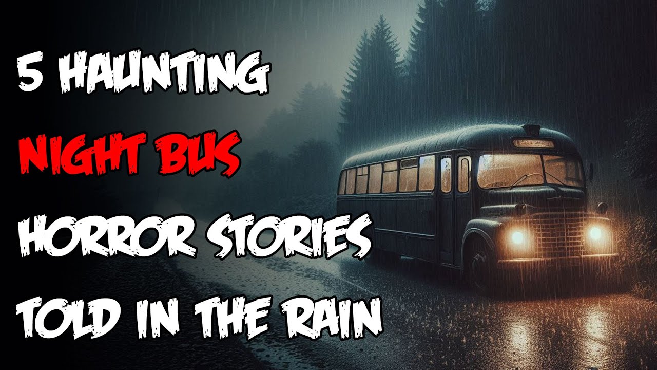 5 Haunting Night Bus Horror Stories Told in the Rain | Scary Stories to ...