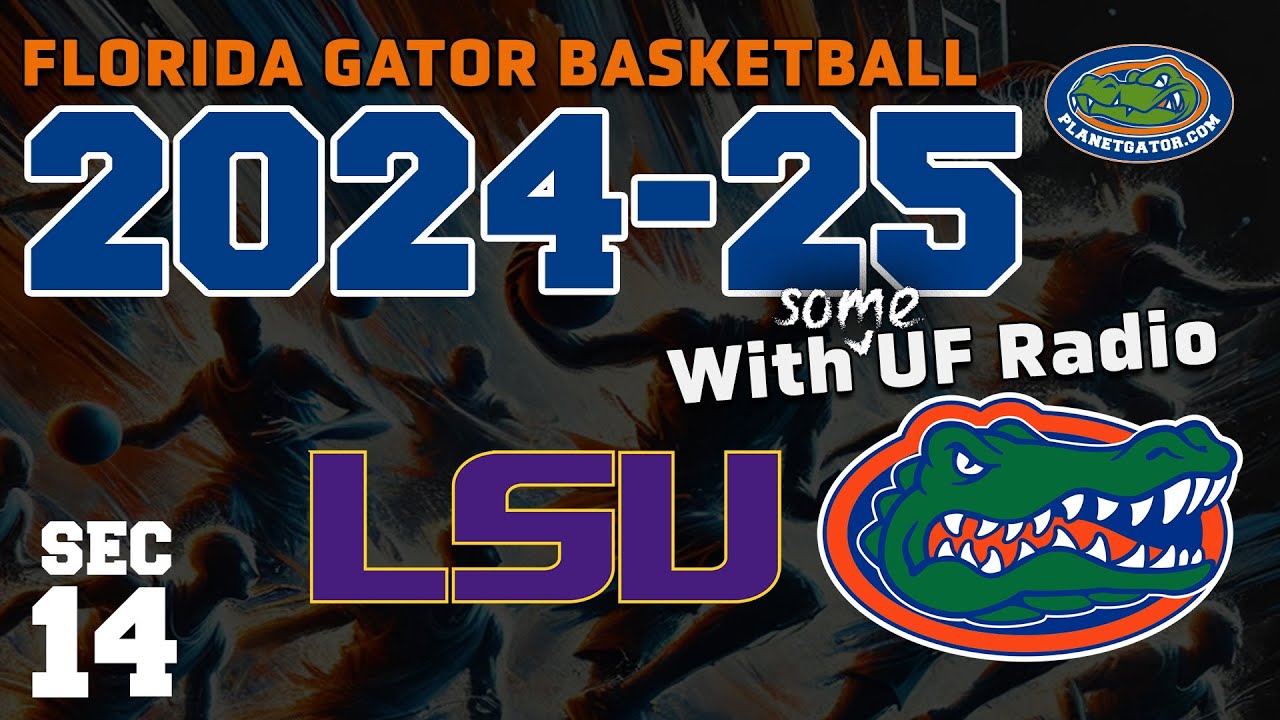Florida Gators vs. LSU Tigers (2024-25 Full Game - SEC Matchup) - YouTube