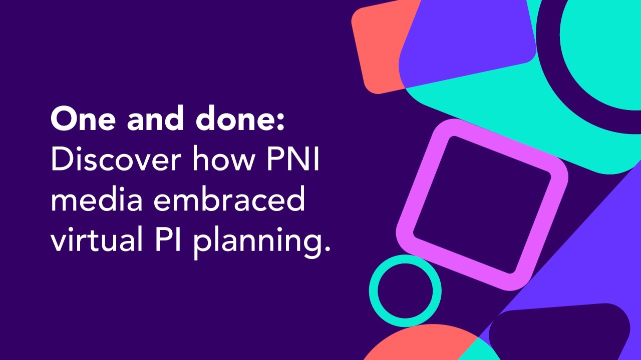 One and done: Discover how PNI media embraced virtual PI planning - YouTube