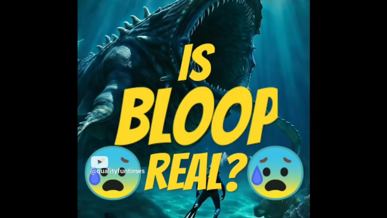 Is BLOOP Real ? BEST HD BLOOP #bloop #seamonster #scary #megalophobia # ...