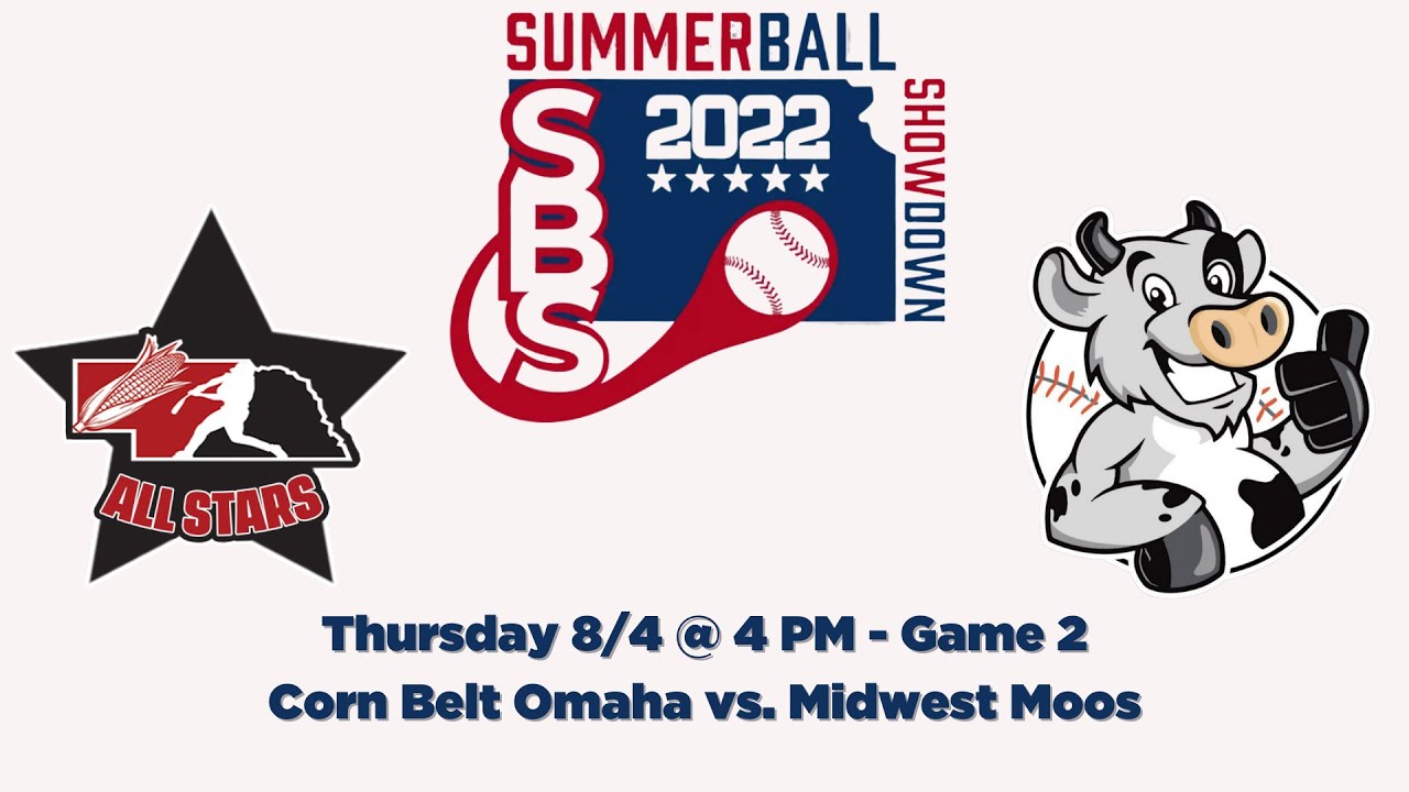 Corn Belt Omaha vs. Midwest Moos - 2022 Wichita Summer Ball Showdown ...