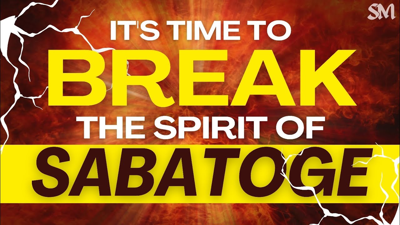 Prophetic Word // Break The Spirit of Sabatoge #prophetic #jesus # ...