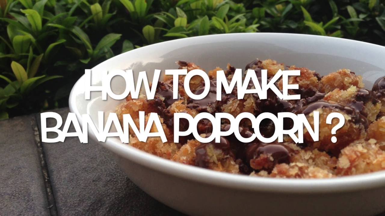 how to make banana popcorn - BANANA FACTORY - YouTube
