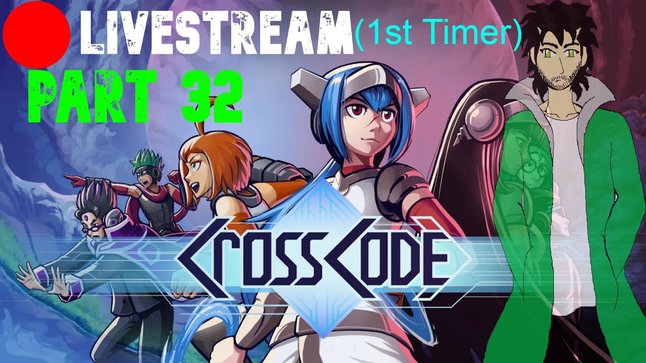 🔴CROSSCODE YOUTUBE Nueva aventura (en ingles) STREAM Part 31 - YouTube