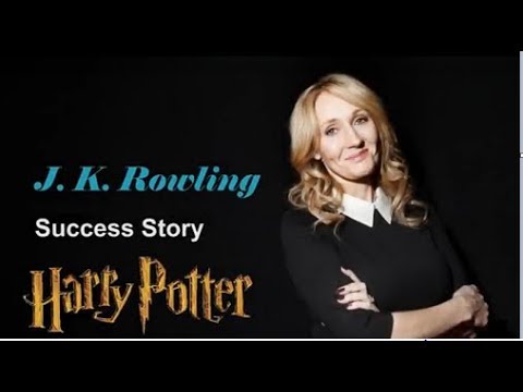 The Most Inspiring Success Story of "Harry Potter’ Author J.K. Rowling ...