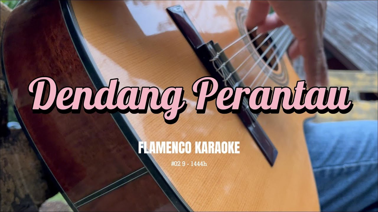 Lagu Raya - Dendang Perantau - P. Ramlee [Flamenco Guitar Karaoke] # ...