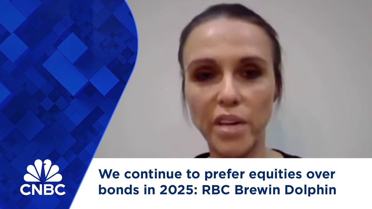 We continue to prefer equities over bonds in 2025: RBC Brewin Dolphin ...