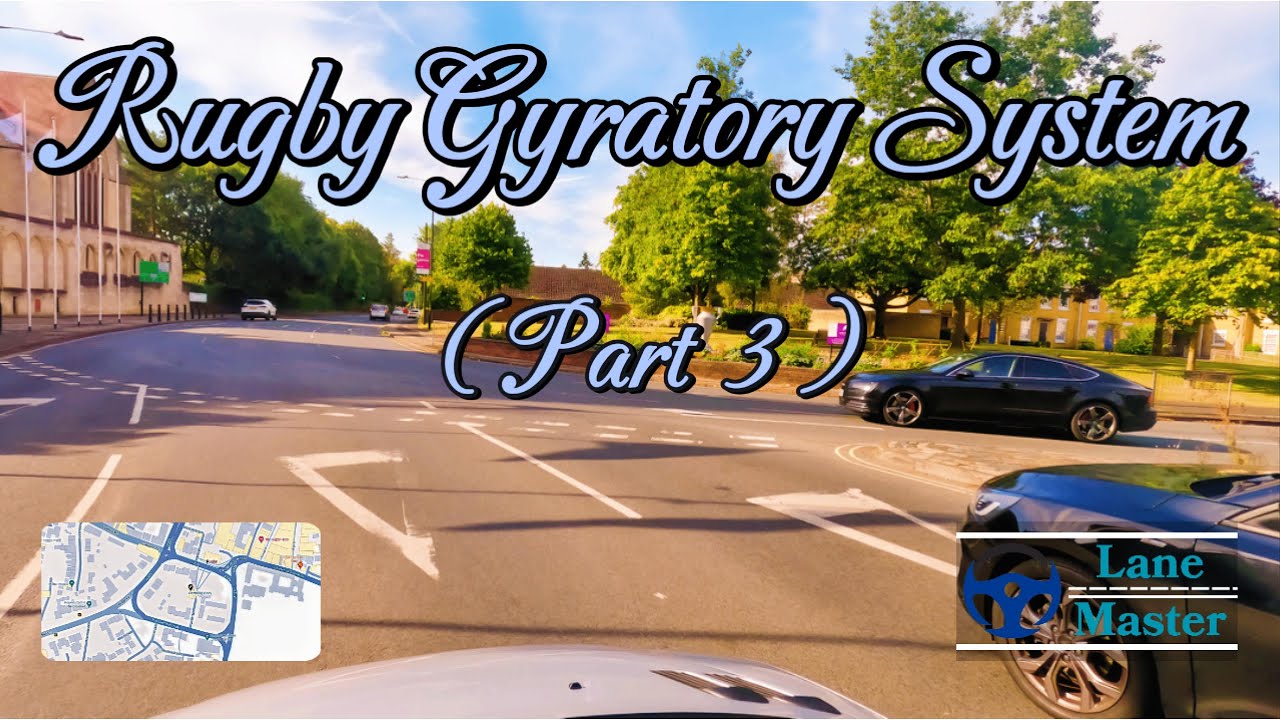 Rugby Gyratory System (Part 3) | How to Drive from Hillmorton Rd | UK ...