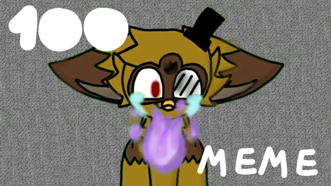 One hundred meme (backstory?) (pet) (desc) - YouTube