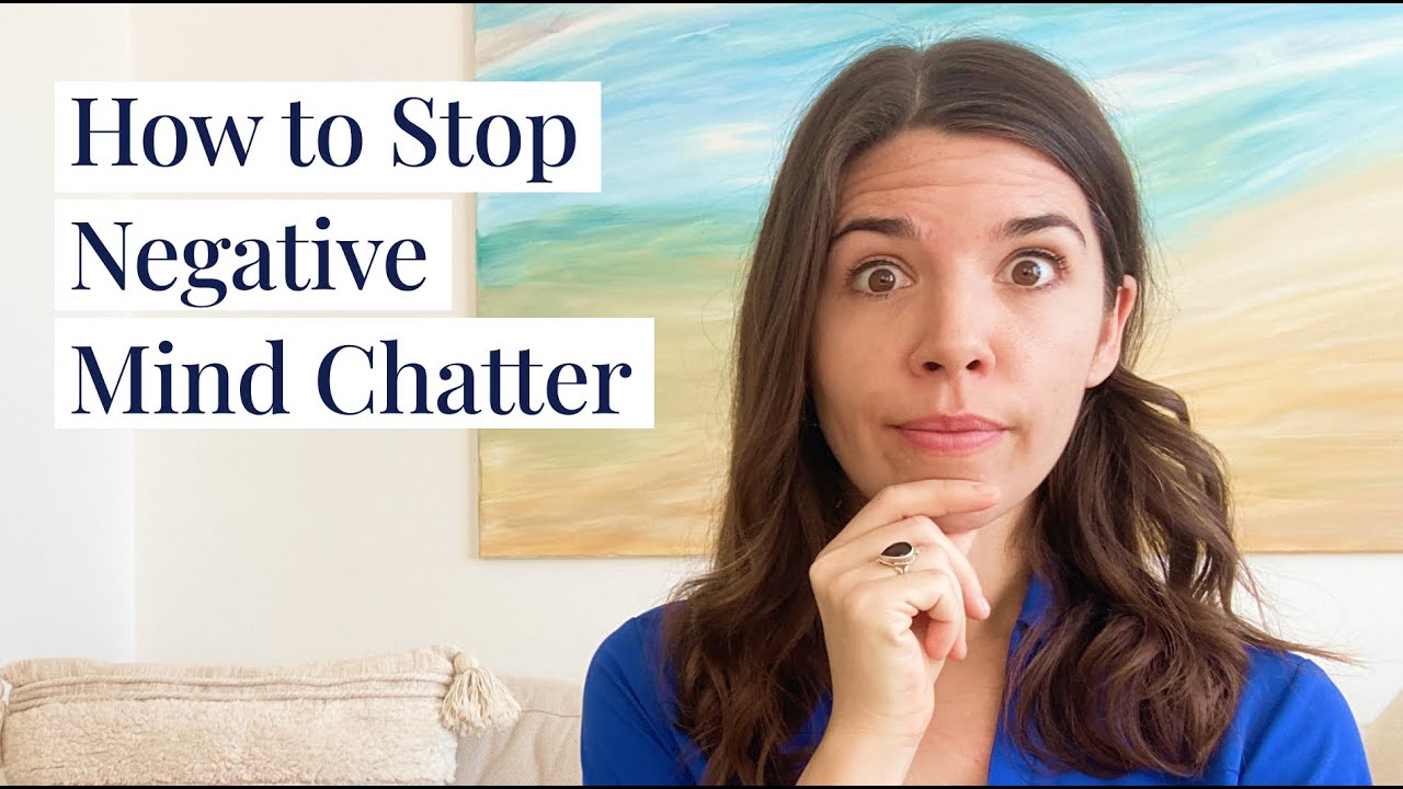 How to Stop Negative Mind Chatter and Achieve Anything - YouTube