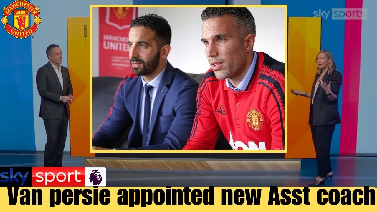 VAN PERSIE RETURNS TO MANCHESTER UNITED AS ASSISTANT COACH UNDER RUBEN ...