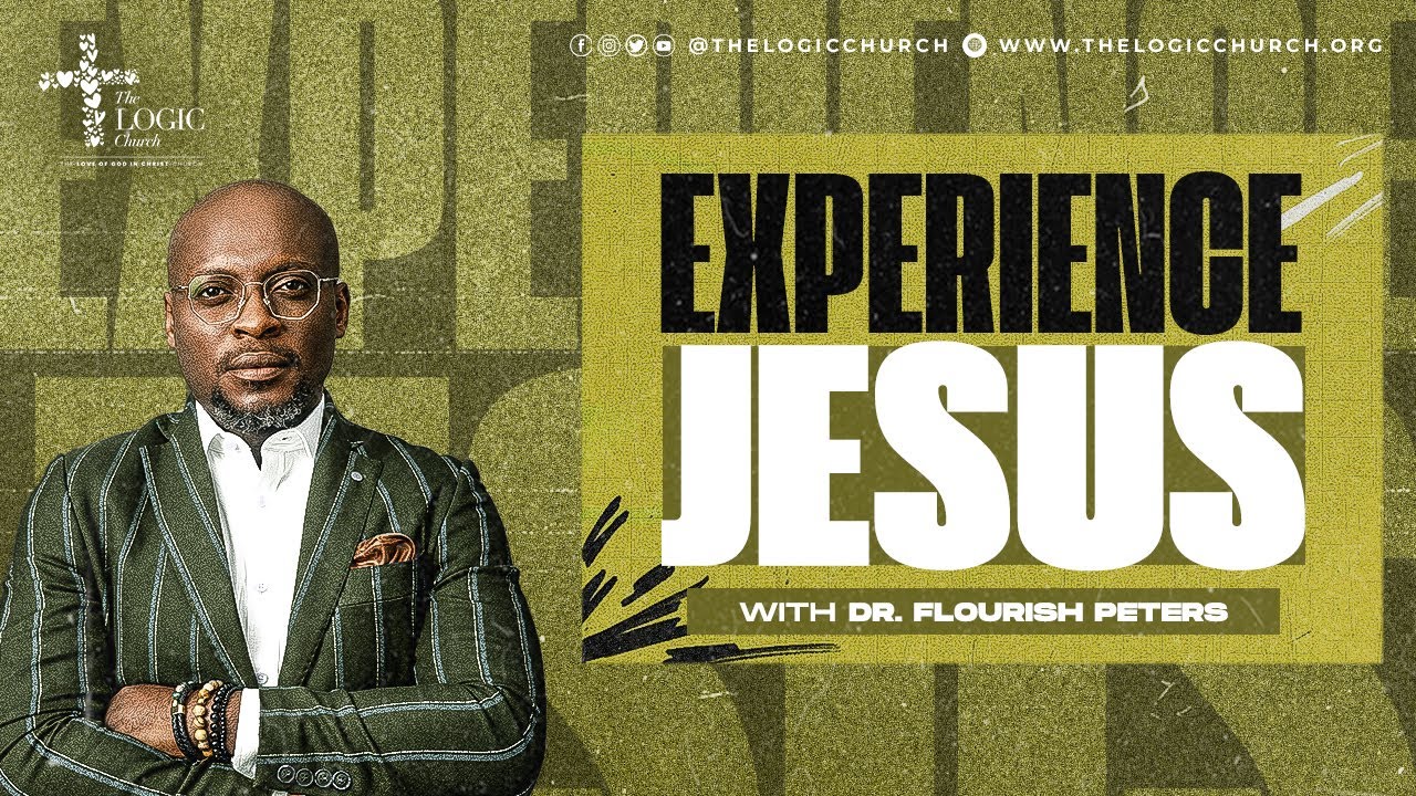 Experience Jesus | 1st Service (Part 2)| Pastor Flourish Peters | The ...