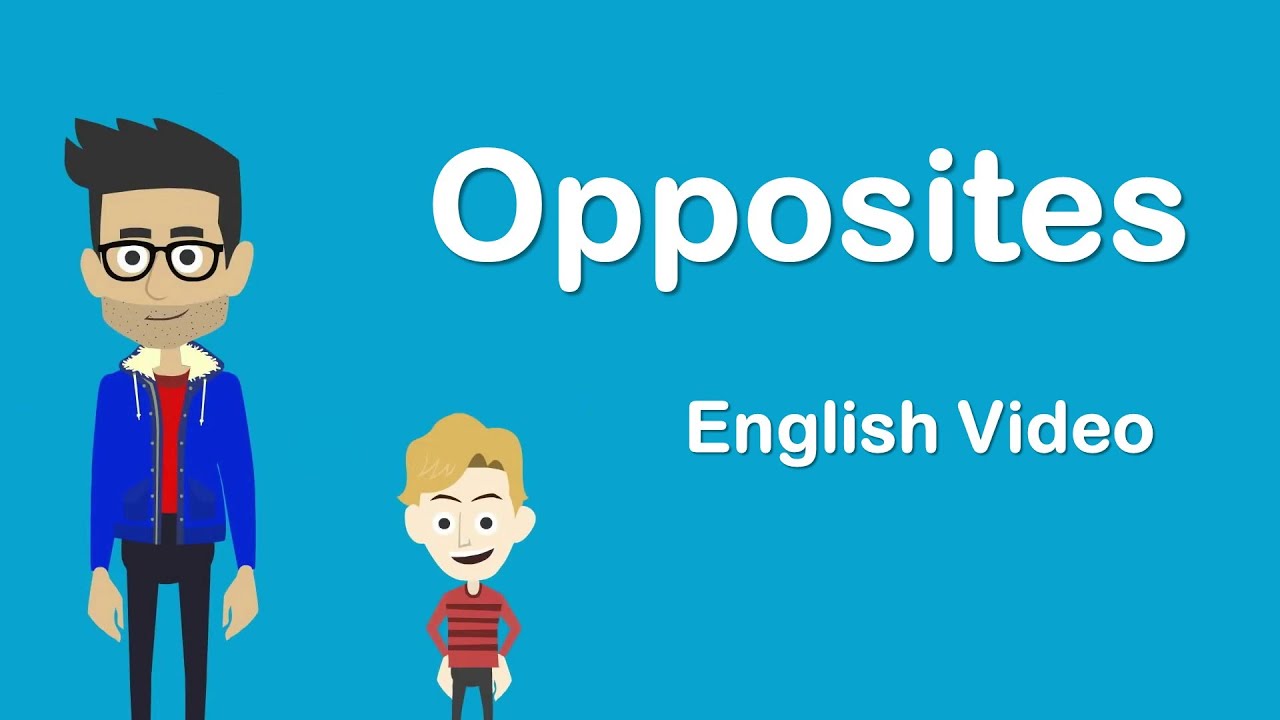 Opposites - English Video - YouTube