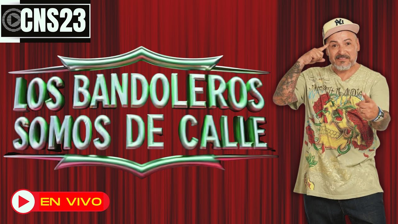 LOS BANDOLEROS SOMOS DE CALLE - PROGRAMA 16 - YouTube