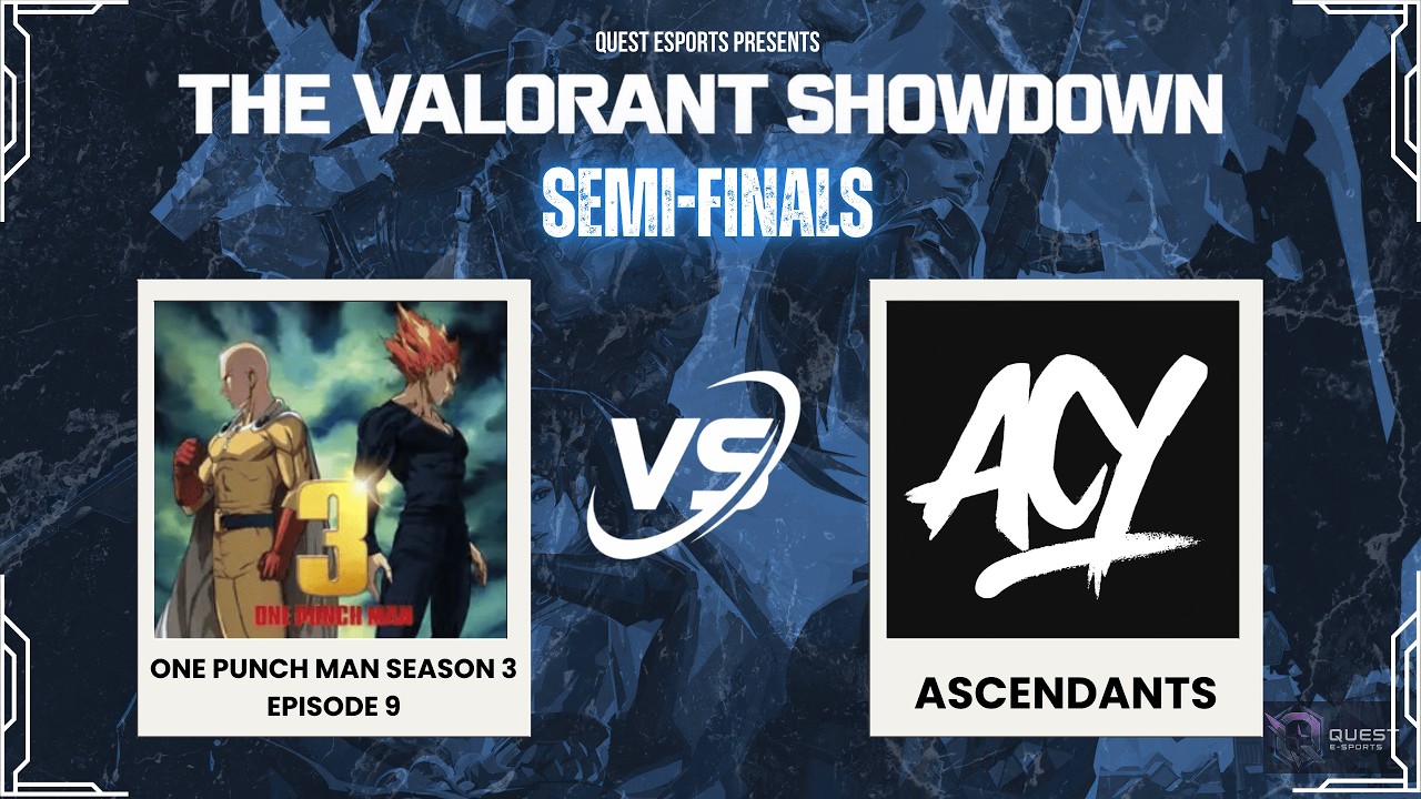 The Valorant Showdown | One Punch Man vs Ascendants | Semis 1 - YouTube