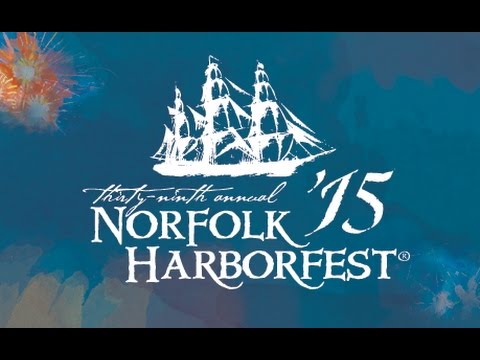 39th Annual Norfolk Harborfest Official After Video - YouTube