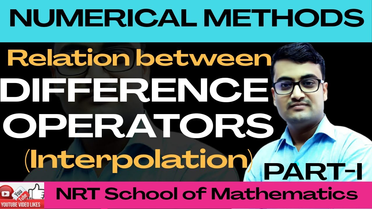 Relation Between Finite Difference Operators In Numerical Methods 1 Relation Between Finite Difference Operators In Numerical Methods 1