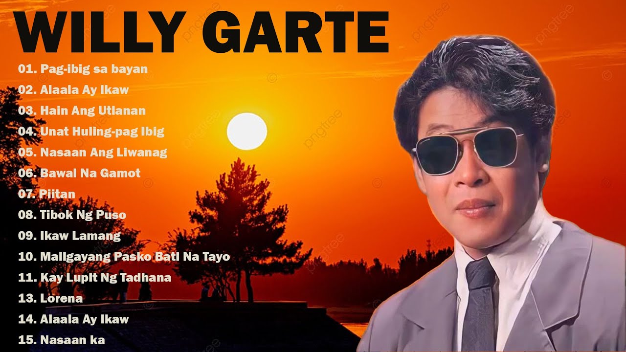 Willy Garte Greatest Hits Full Album 2023|| Willy Garte Best Songs ...