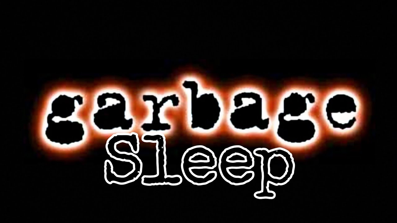GARBAGE - Sleep (Lyric Video) - YouTube