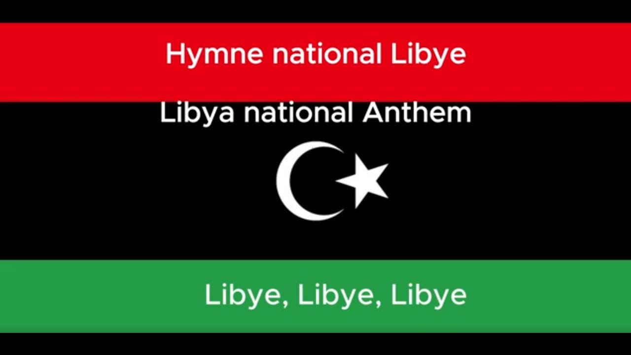 Hymne National de la Libye "Libya, Libya, Libya" / National Anthem of Libya - "Libya, Libya ...