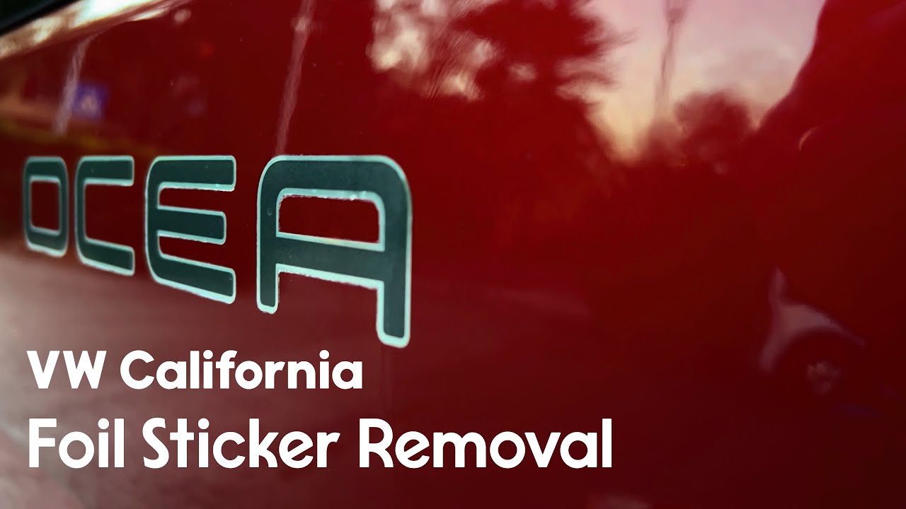 How to De-Sticker VW California Ocean - Removing foil decal sticker ...