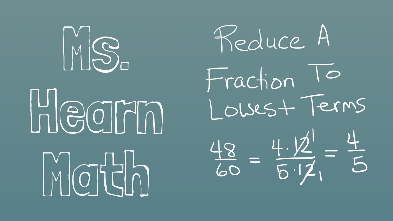 Reduce a Fraction to Lowest Terms Using Common Factors - YouTube