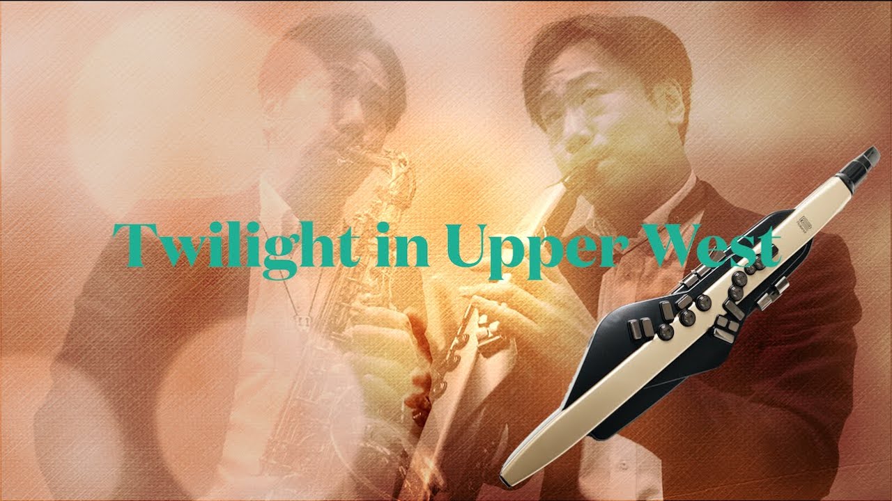 Roland AE-20SCで『Twilight in Upper West /T-SQUARE/和泉宏隆』デジタルサックスの驚く表現力を証明 ...
