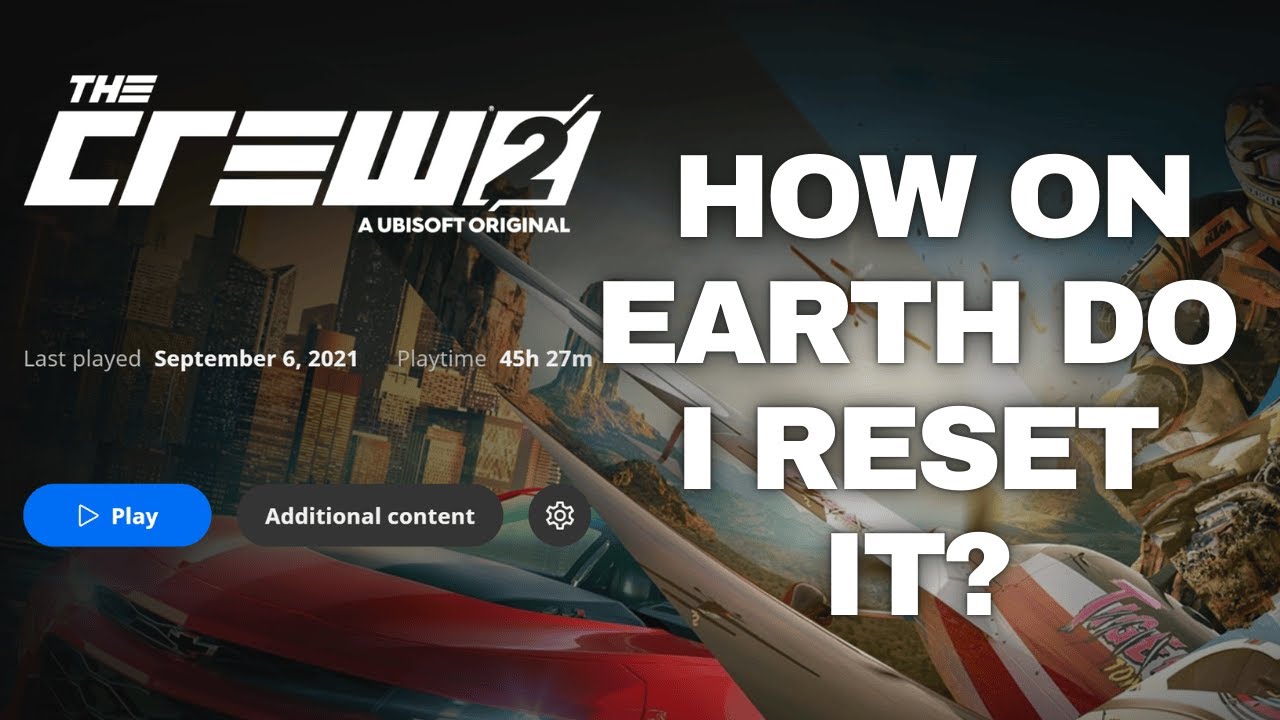 My Failed Reset Attempt of The Crew 2! - YouTube