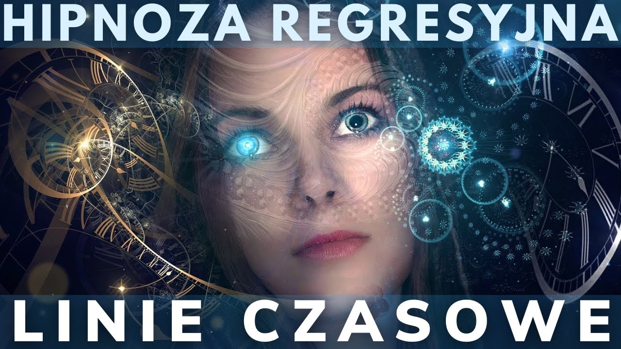 Hipnoza regresyjna sesja nr 313 - Aneta - Wstęgi Linii Czasowych - YouTube