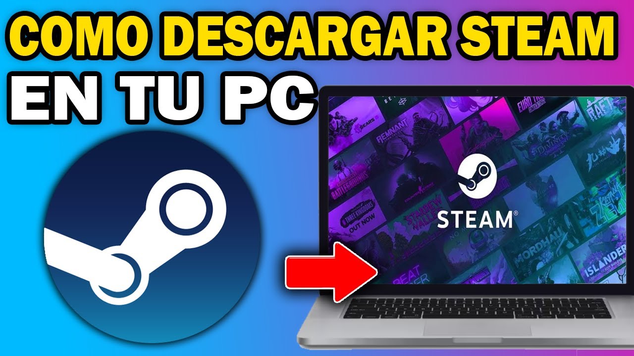 Cómo DESCARGAR e INSTALAR Steam en PC 2025 💻 | Guía Paso a Paso - YouTube