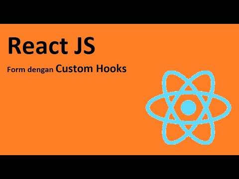 React JS Belajar Membuat Form dengan Custom Hooks - YouTube